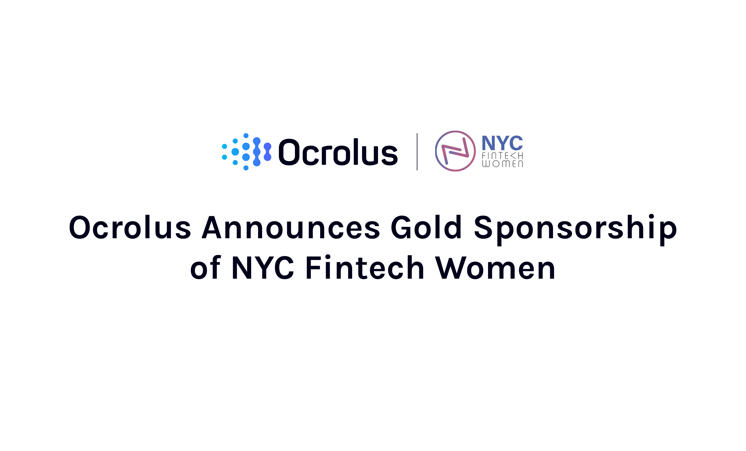 Ocrolus Announces Gold Sponsorship of NYC Fintech Women - Ocrolus