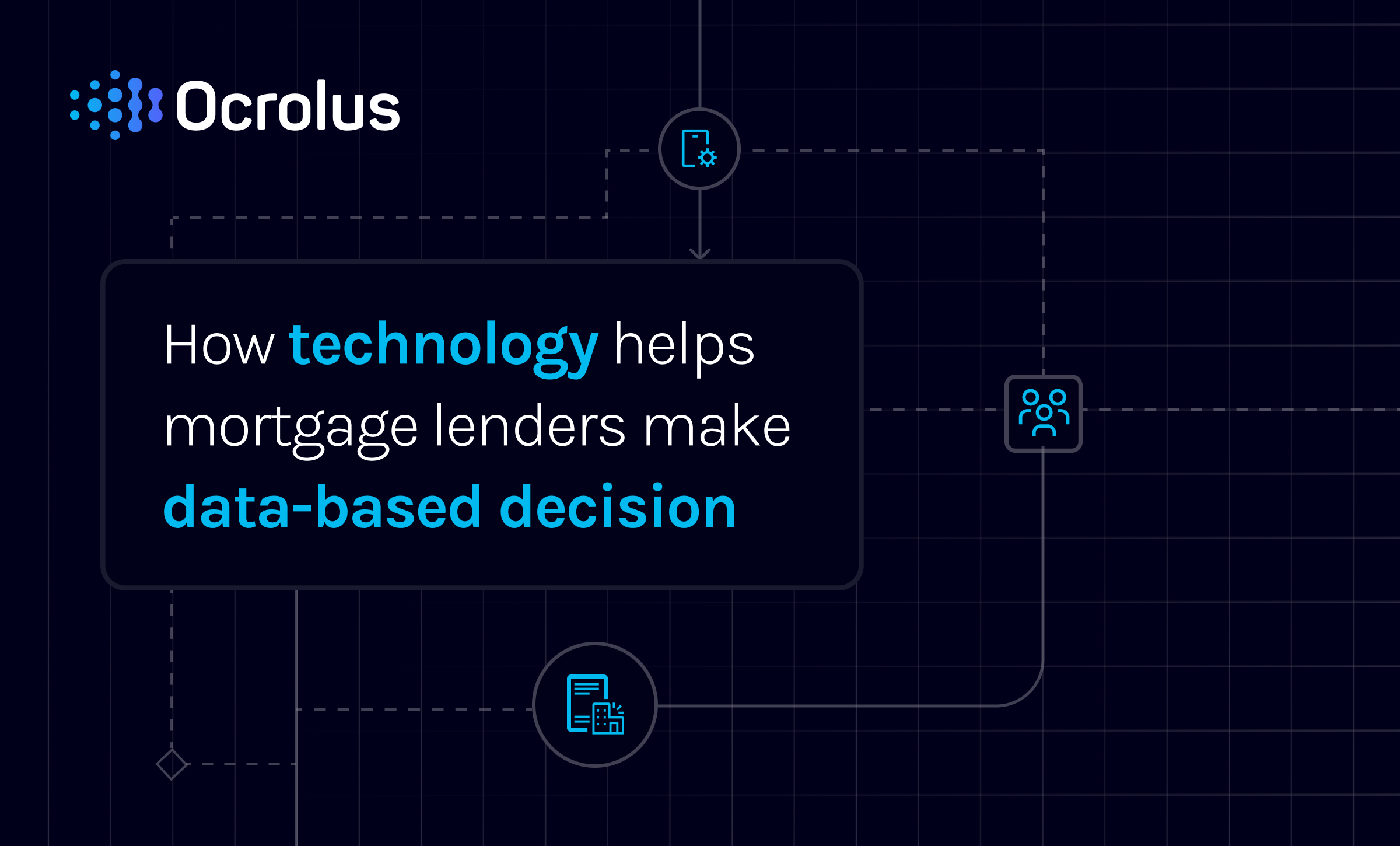 How technology helps mortgage lenders make data-based decisions.