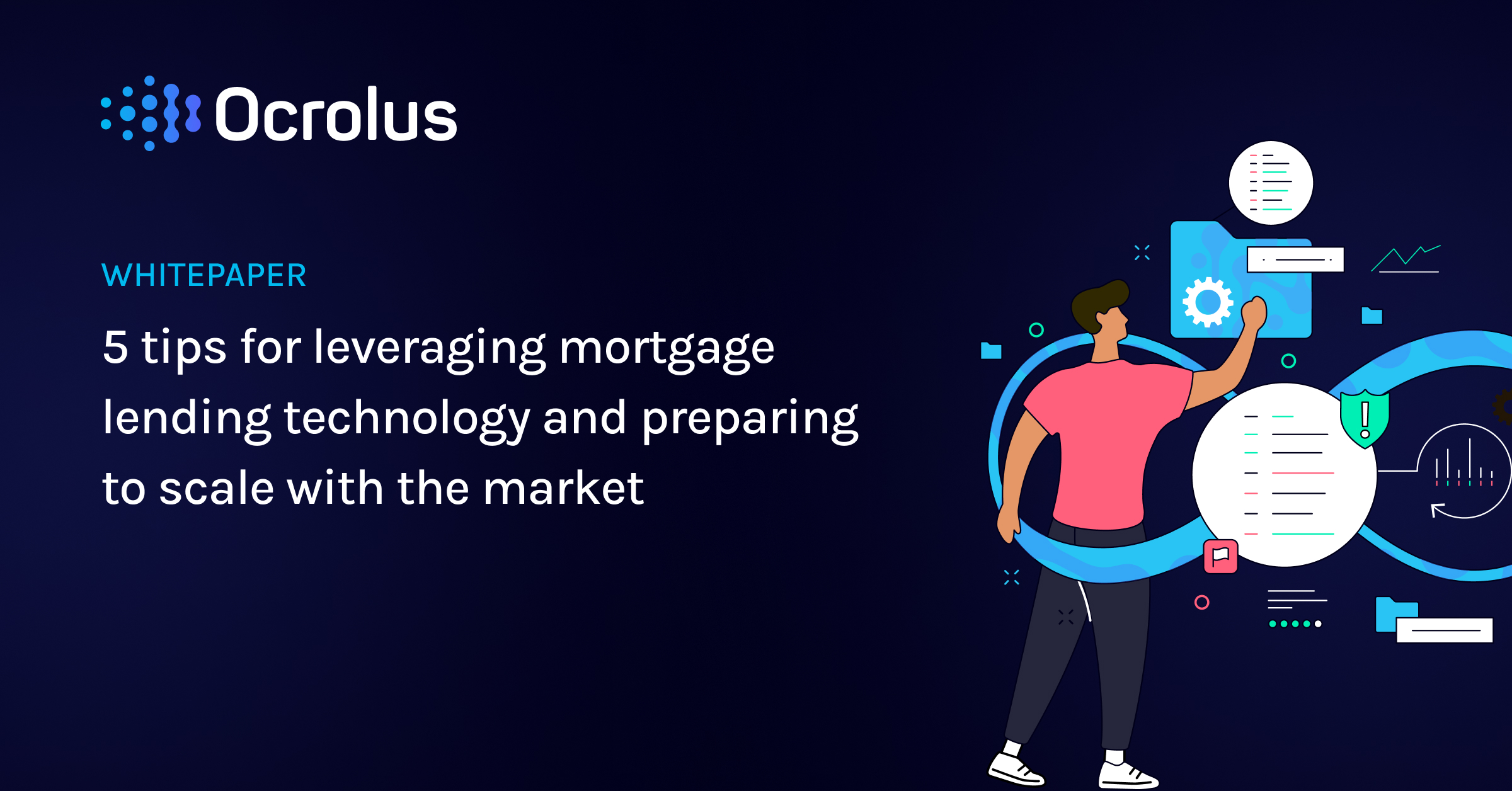 5 Tips for Leveraging Mortgage Lending Technology - Ocrolus