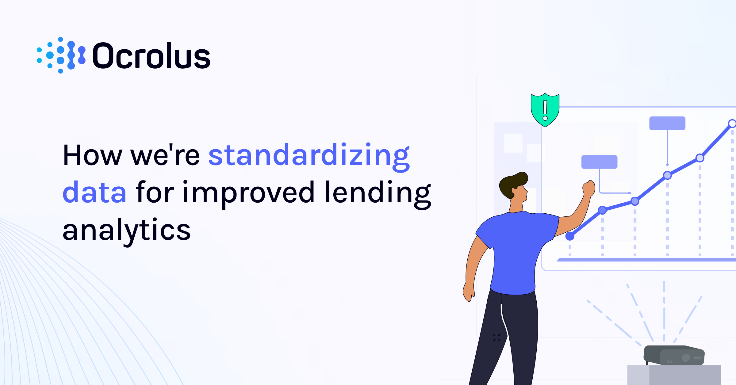 Unlock Better Lending Analytics with Data Standardization