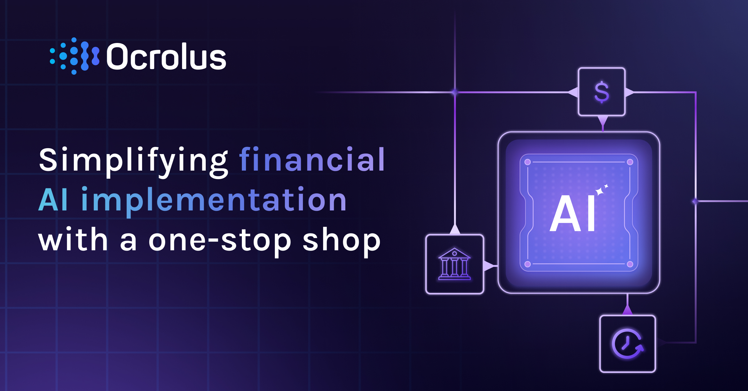 Simplify Financial AI Implementation with a One-Stop Solution - Ocrolus