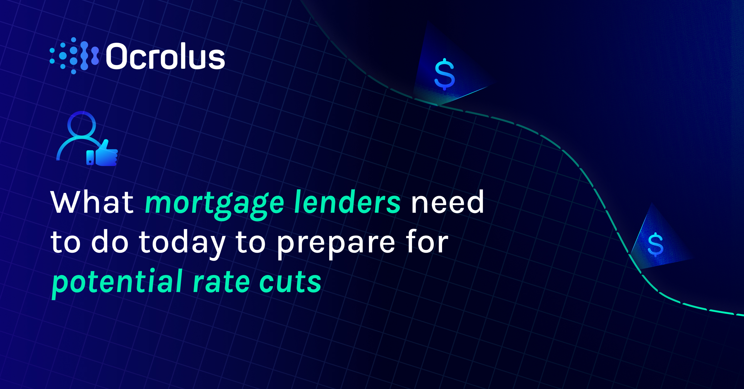 How Mortgage Lenders Can Prepare for Upcoming Interest Rate Cuts | Ocrolus