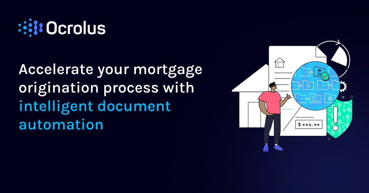 Mortgage Automation: Accelerate the Lending Decision Process