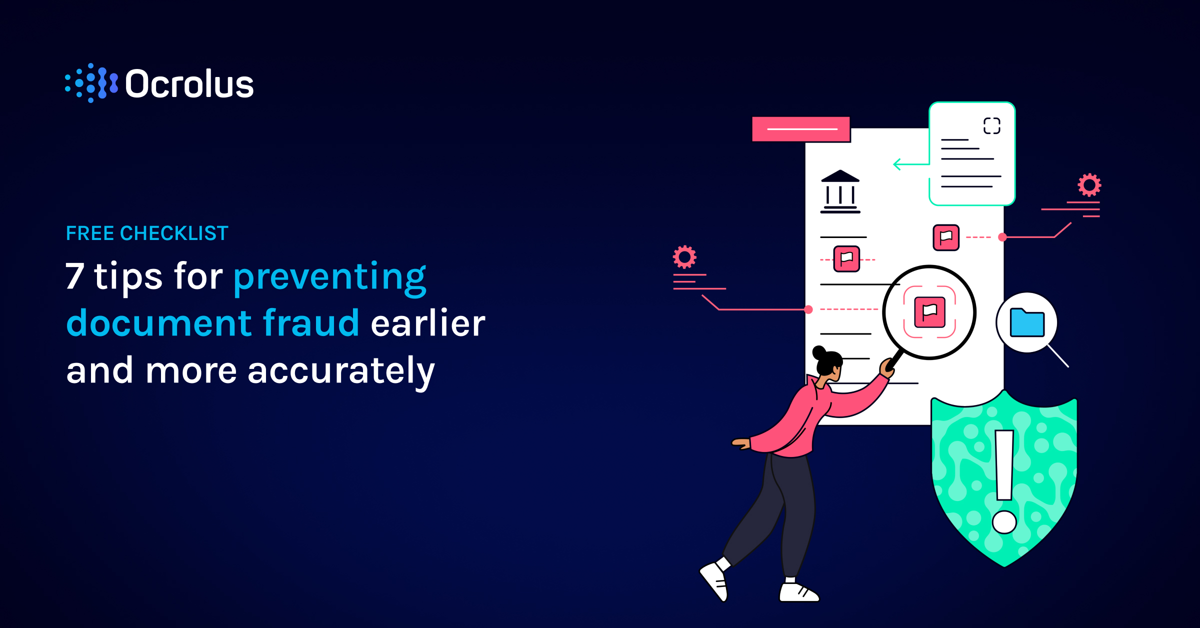 Checklist: 7 Tips for Preventing Document Fraud with Automation