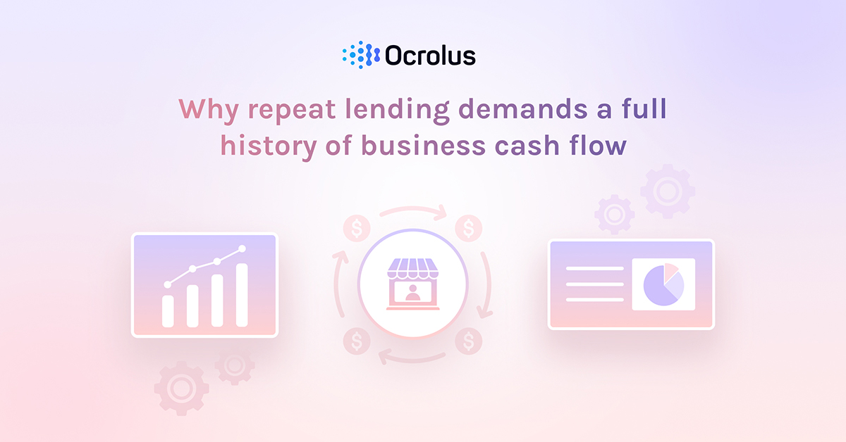 Business cash flow history in repeat SMB lending | Ocrolus